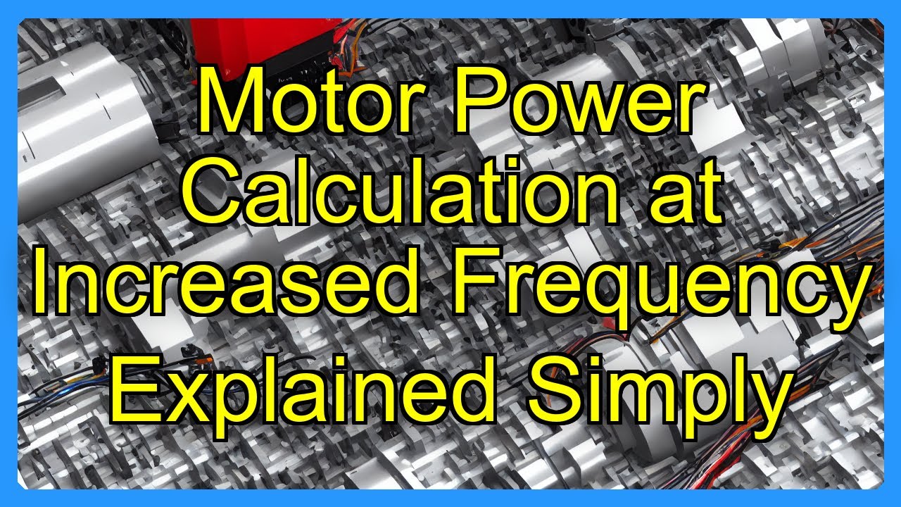 Motor Power Calculation at Increased Frequency Explained Simply - YouTube