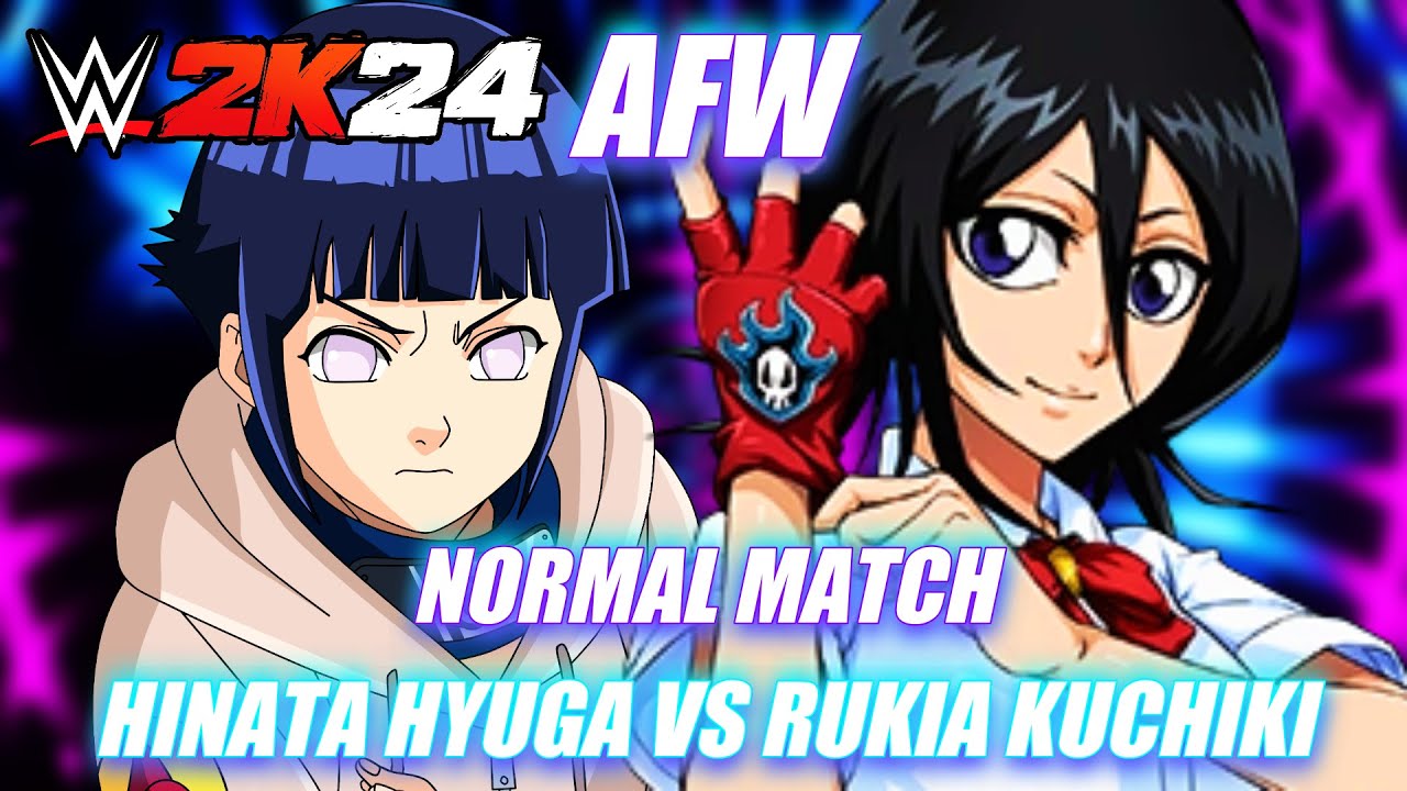 Hinata Hyuga VS Rukia Kuchiki | WWE 2K24 | ANIME | Naruto VS Bleach ...
