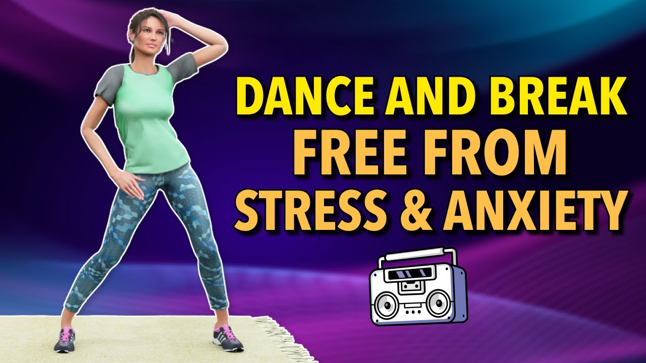 Dance at Home Every Day and Break Free from Stress & Anxiety - YouTube