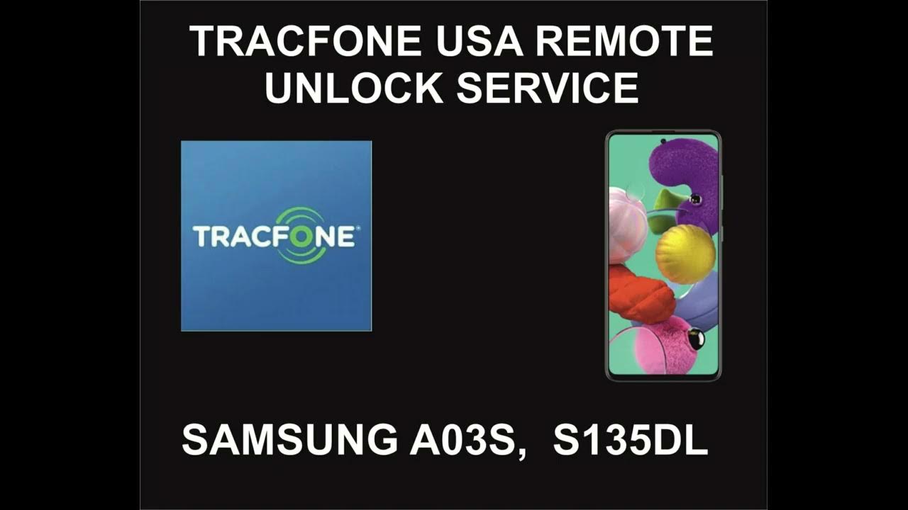 Tracfone USA Samsung Unlock Service, Samsung A03S, S135DL - YouTube