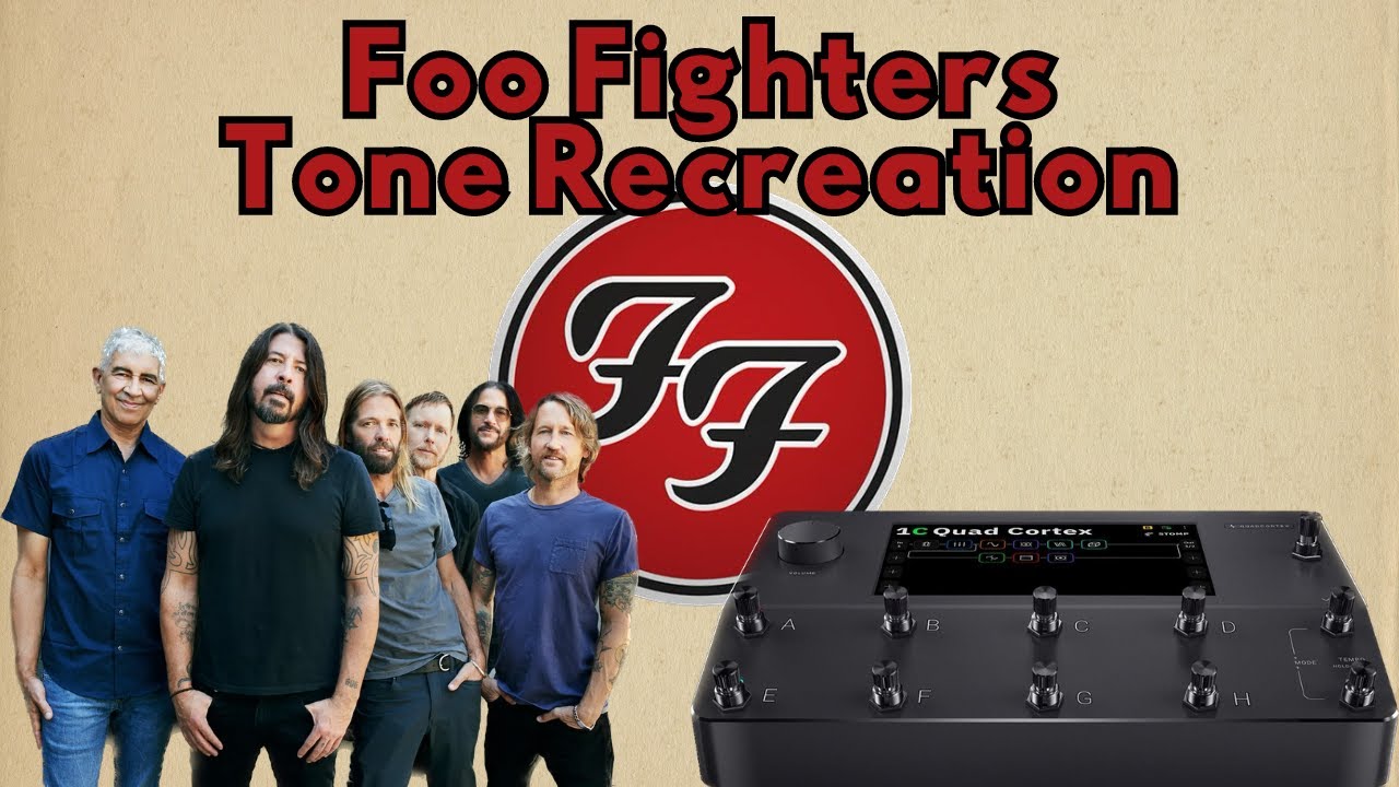 Recreating Foo Fighters Tones in The Quad Cortex - YouTube