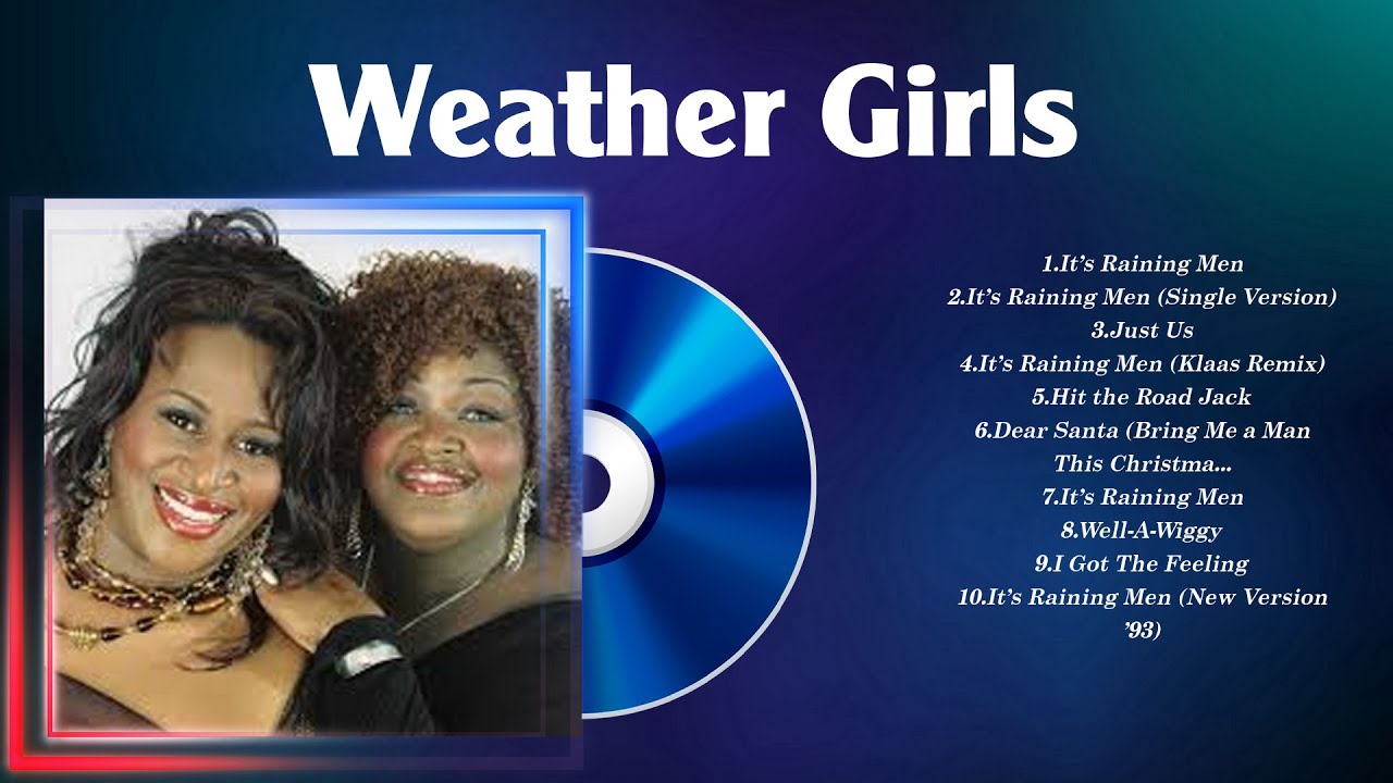 Weather Girls Greatest Hits Full Album 2024 | The Best Songs Of Weather ...