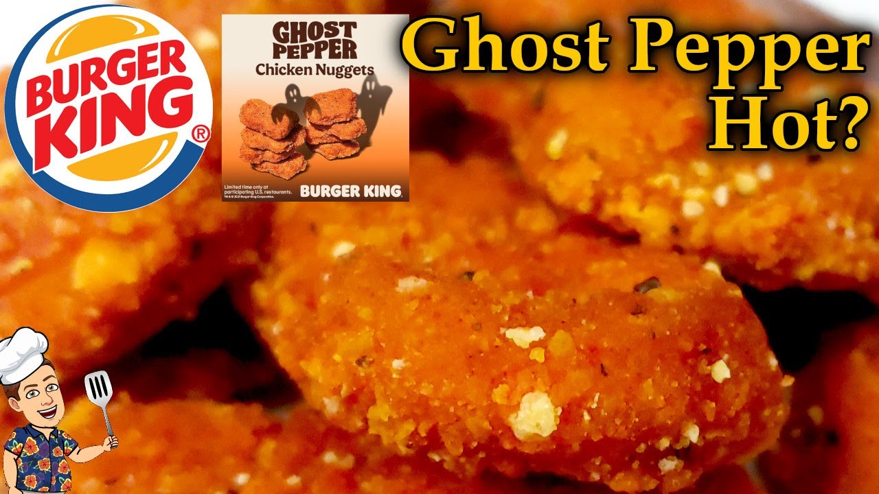 Are the Scary Ghost Pepper Nuggets from Burger King Actually Hot ...