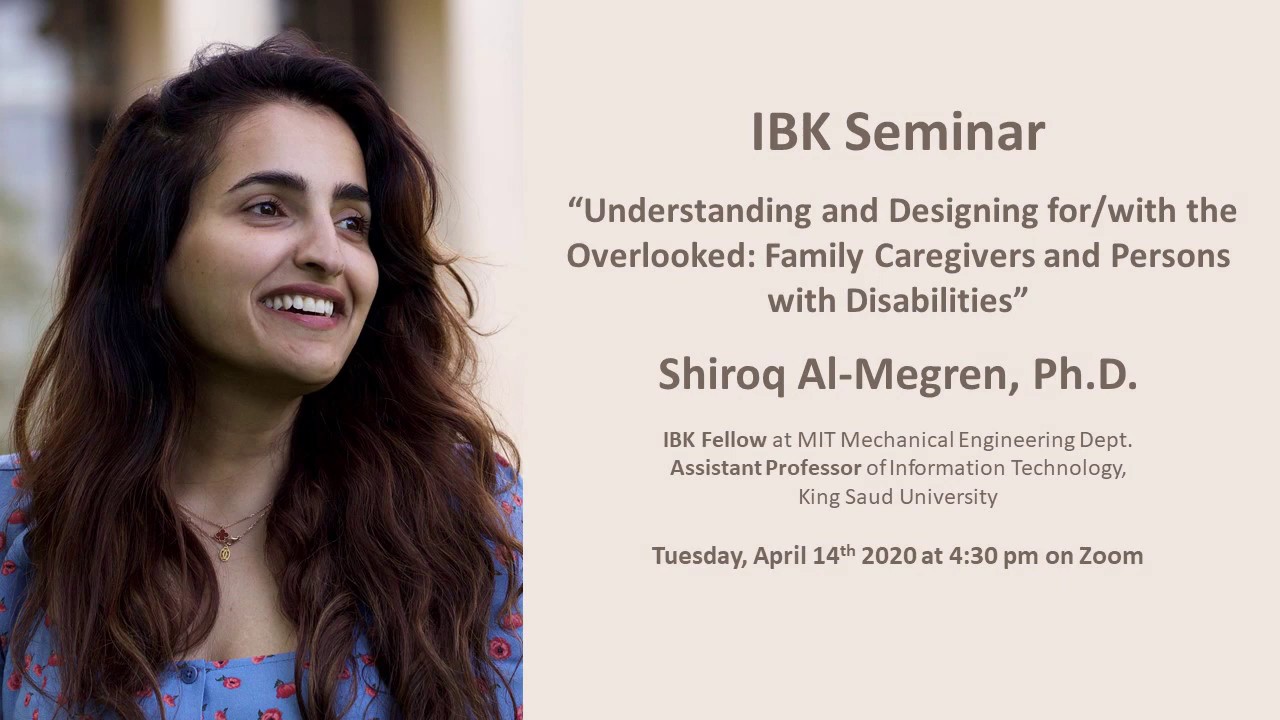 IBK Seminar: Dr. Shiroq Al-Megren "Understanding and Designing for/with ...