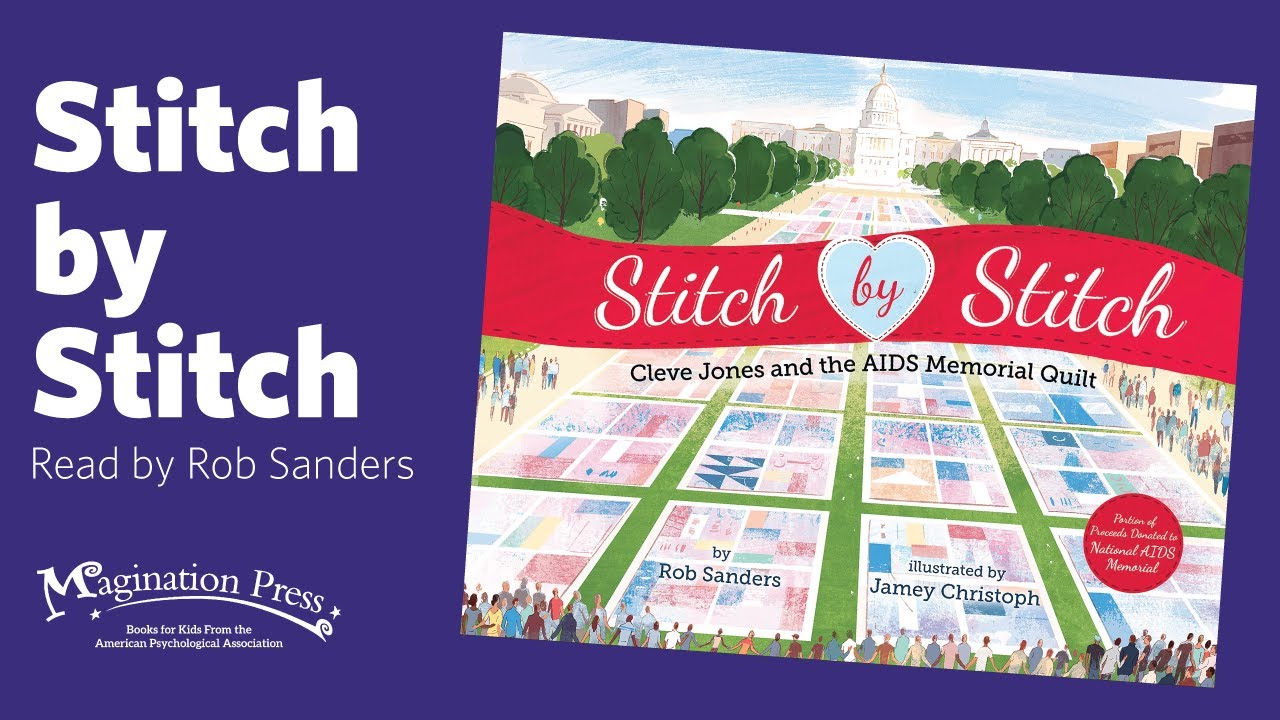 Magination Press Story Time - Stitch by Stitch read by Rob Sanders ...