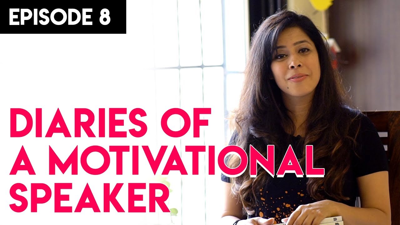 Priya Kumar - Motivational Speaker Diaries | Episode 8 | The ...