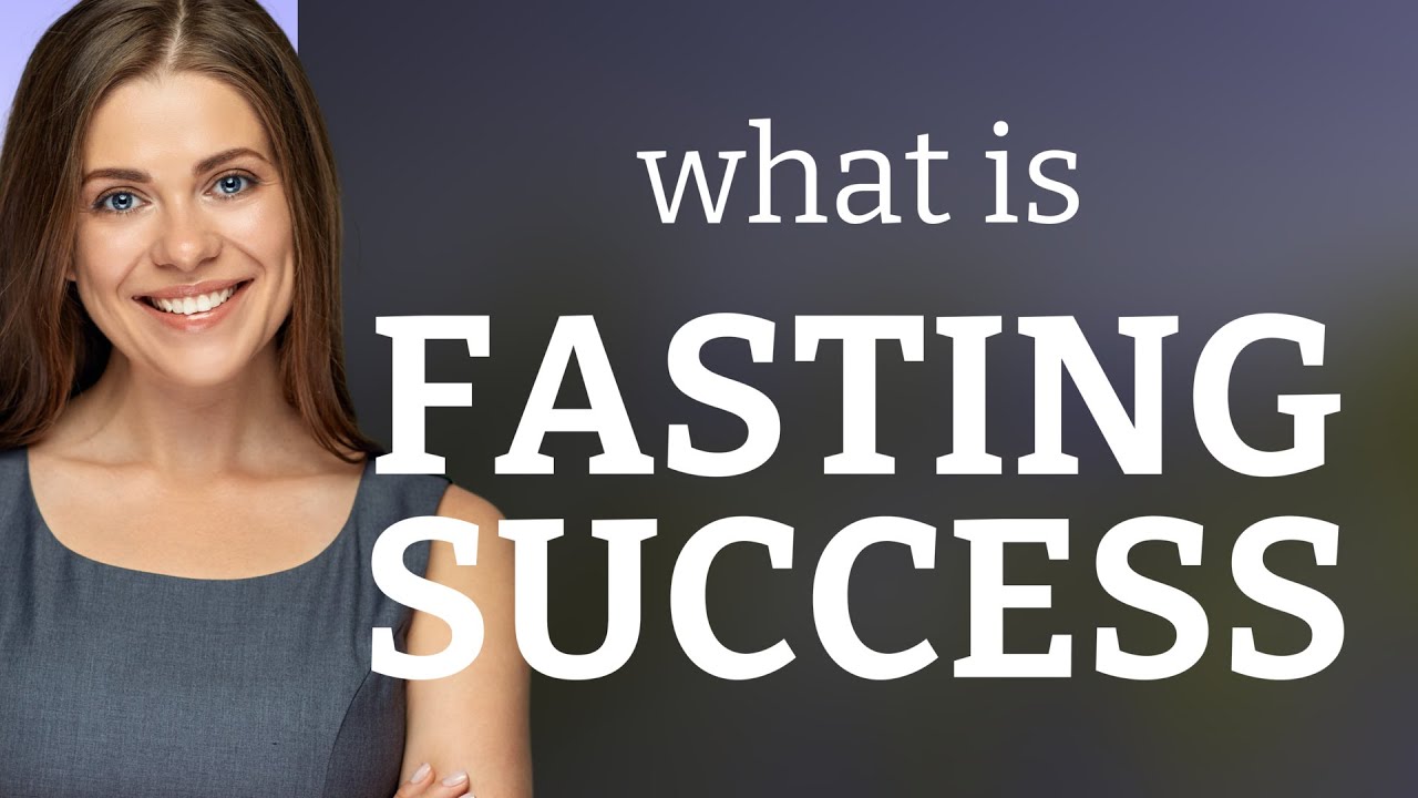 Fasting Success: Unpacking the Phrase - YouTube
