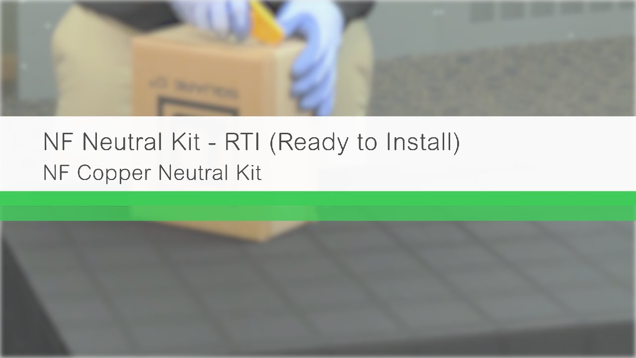 NF Neutral Kits (2 of 2): Copper Neutral Kit - YouTube