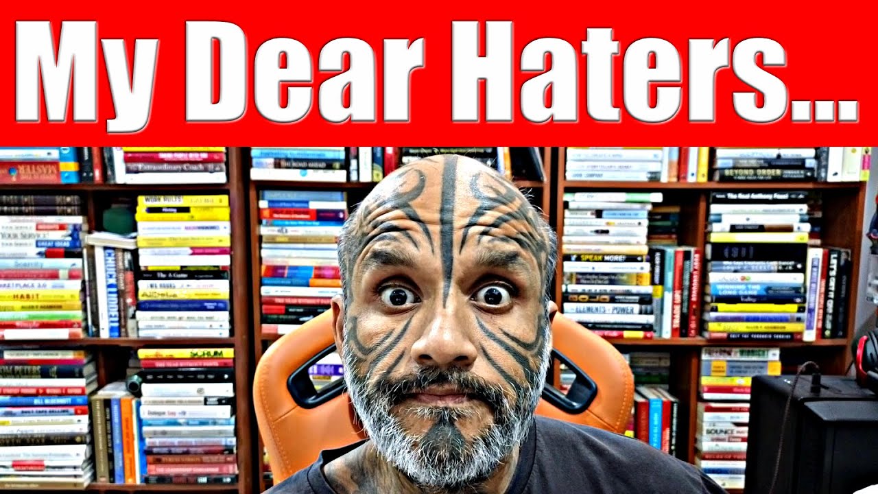 My Dear Haters.... Video 7257 - YouTube
