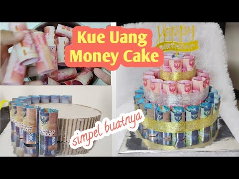 MONEY CAKE | KUE UANG - YouTube