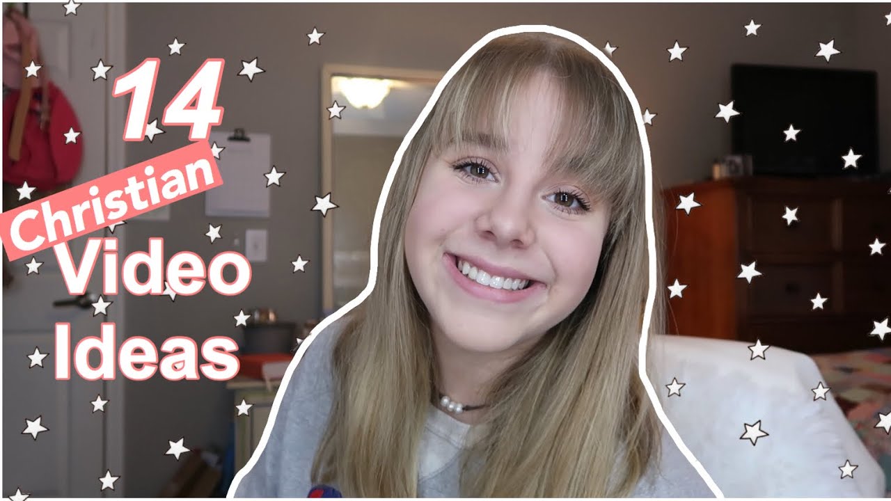14 Christian YouTube Video Ideas! - YouTube