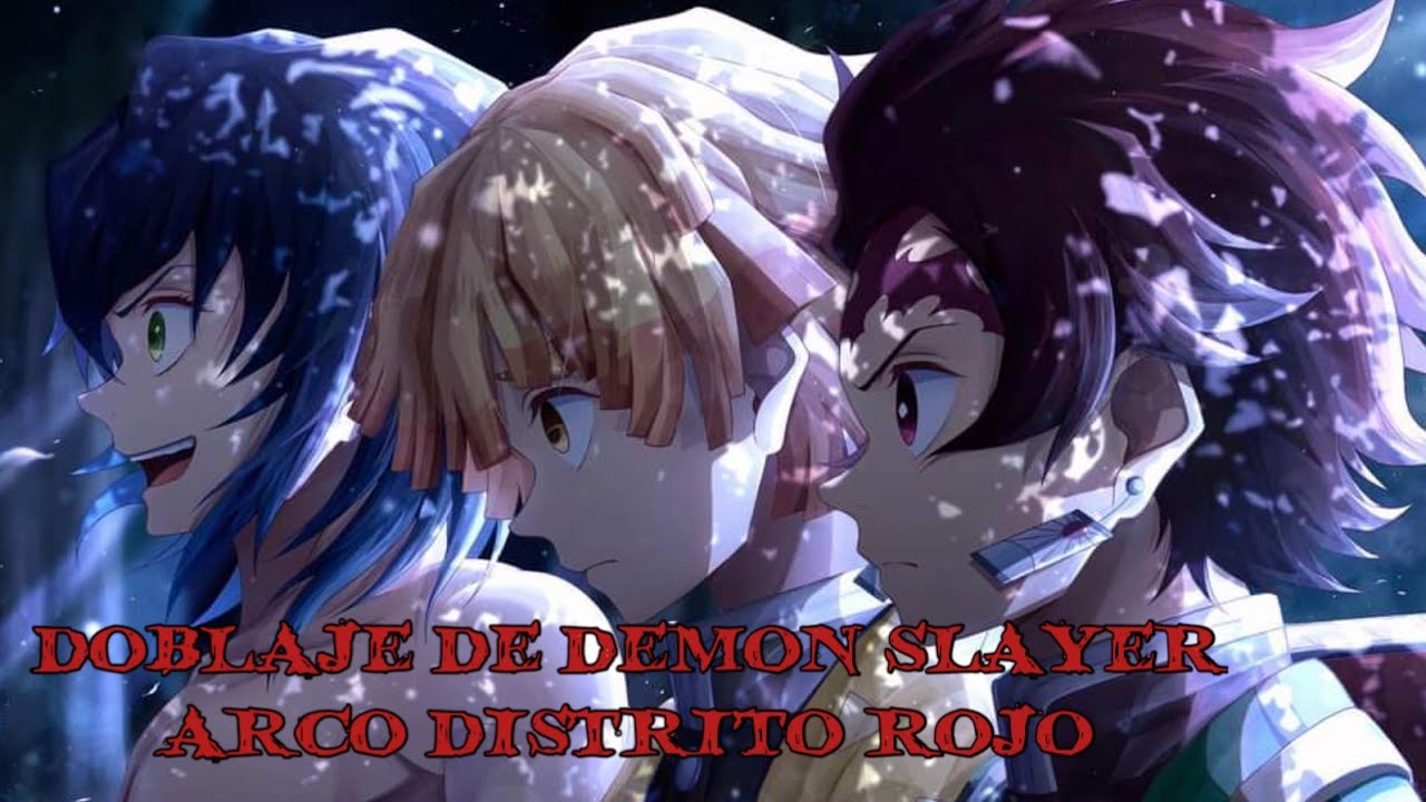 Doblaje de demon slayer arco distrito rojo - YouTube