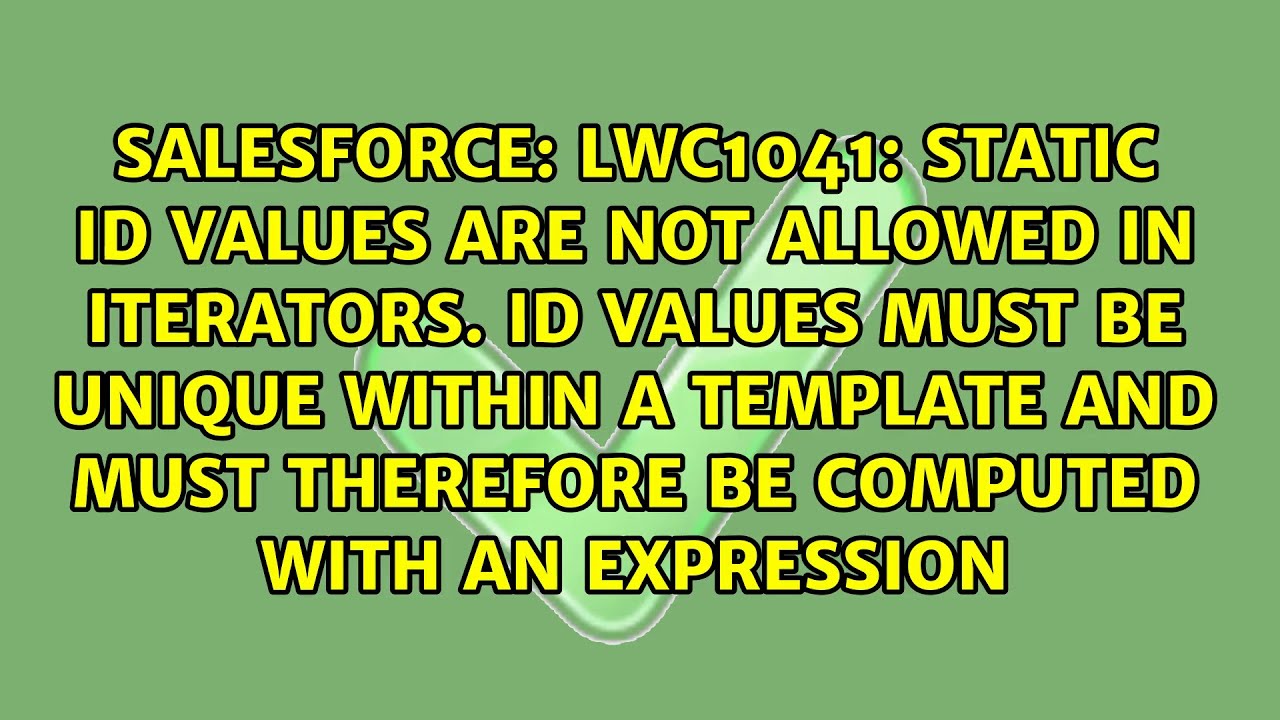LWC1041: Static id values are not allowed in iterators. Id values must ...