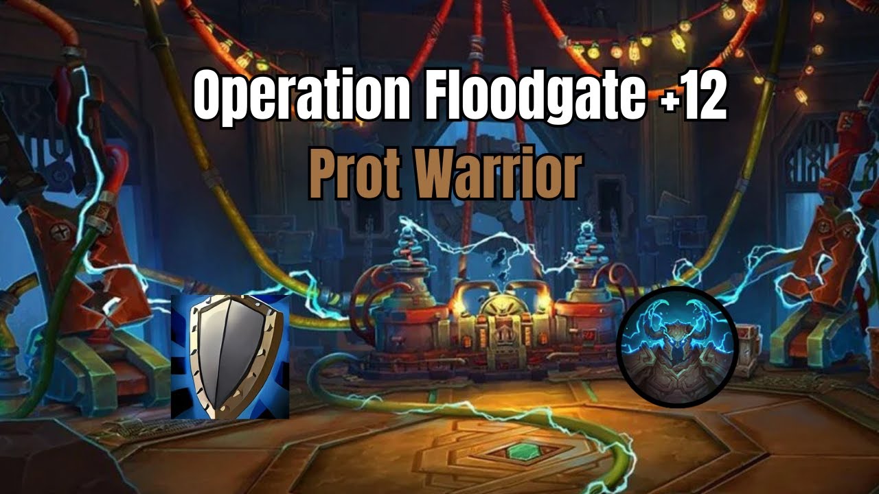 Operation Floodgate +12 - PROT WARRIOR - TWW SEASON 3 - YouTube