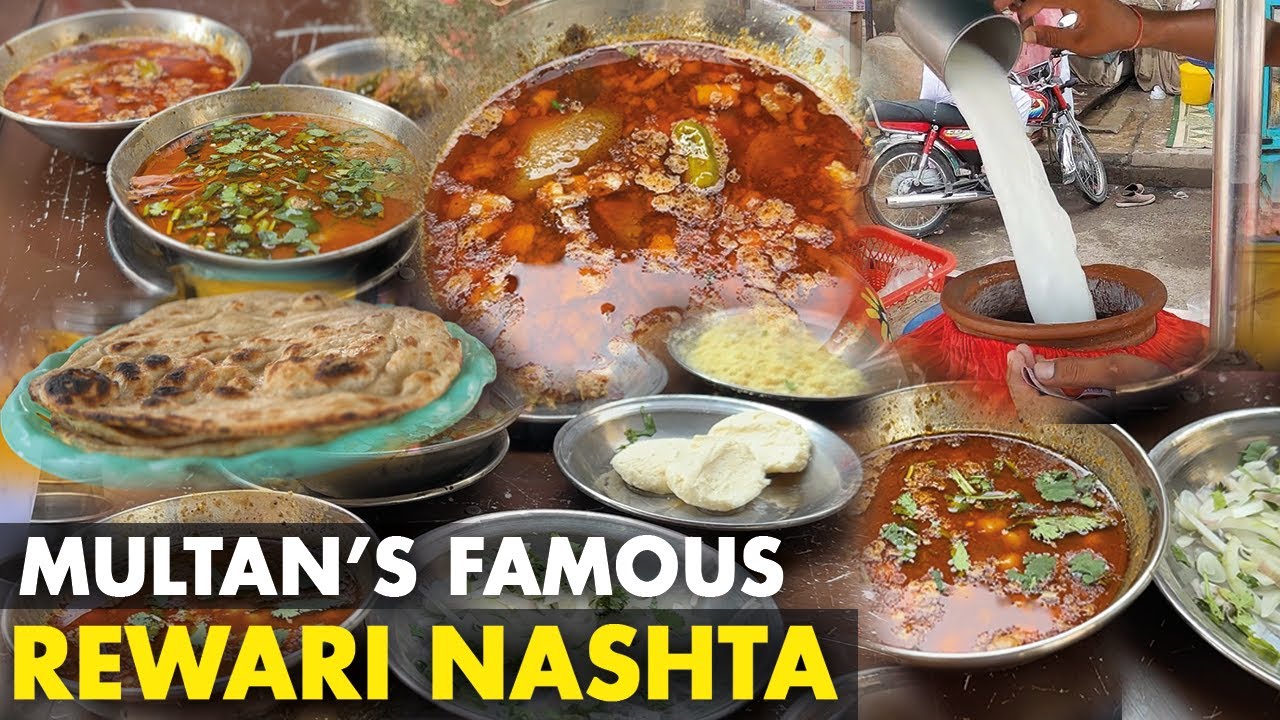 Multan's Famous Rewari Nashta | Nihari, Paay, Lahori Chaney, Misri Roti ...