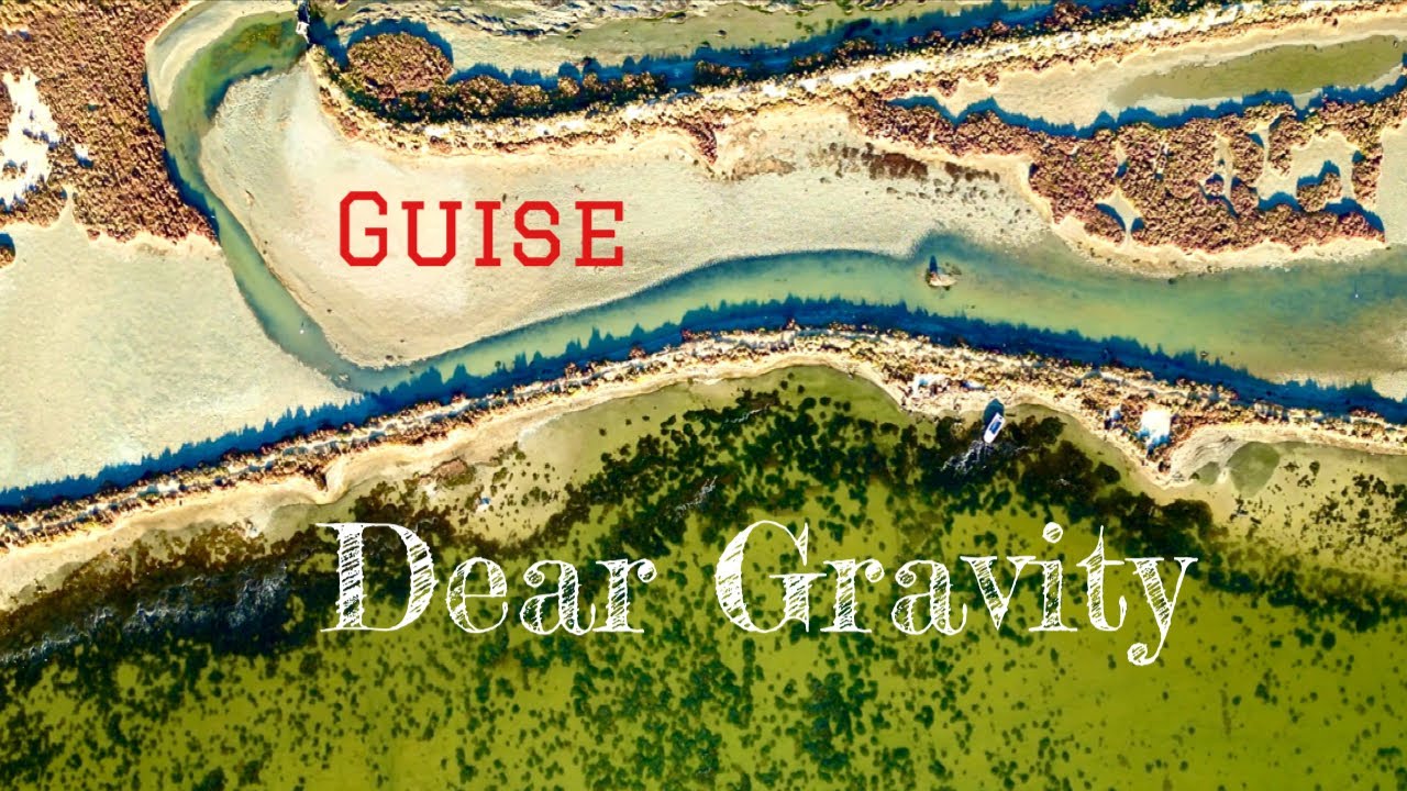 DEAR GRAVITY - GUISE *[Music Video]* - YouTube