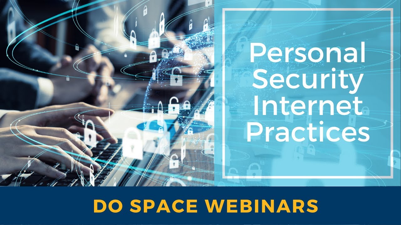 Personal Internet Security Practices - YouTube