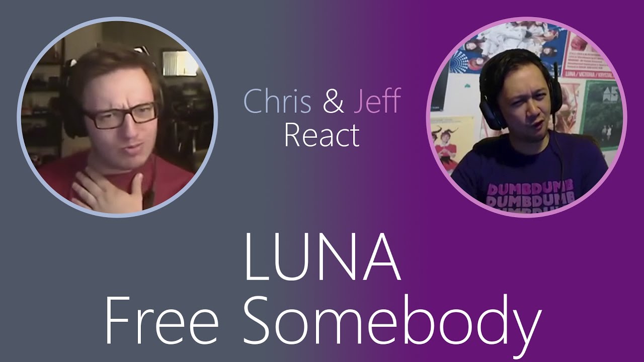 LUNA (루나) - Free Somebody MV Reaction & Review - YouTube