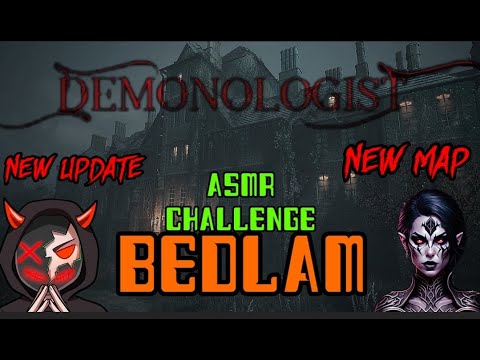 ASMR Challenge Demonologist Bedlam Exorcist Walkthrough | New Map and ...