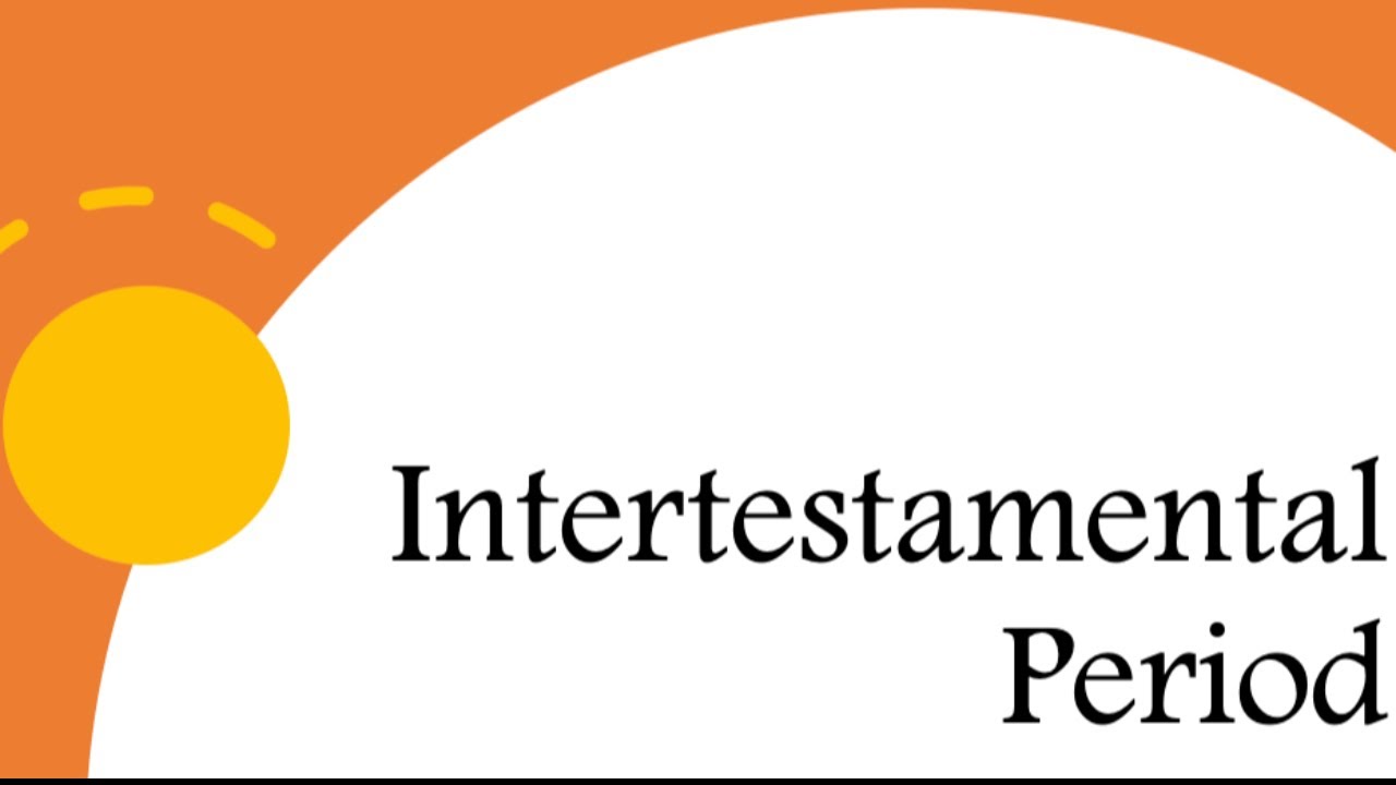 Intertestamental Period (Lesson 10) - YouTube