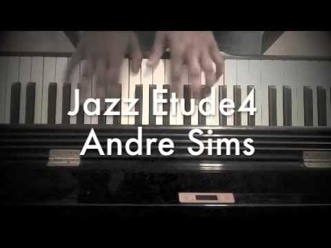 Andre Sims (Jazz Etude)Part 4. - YouTube
