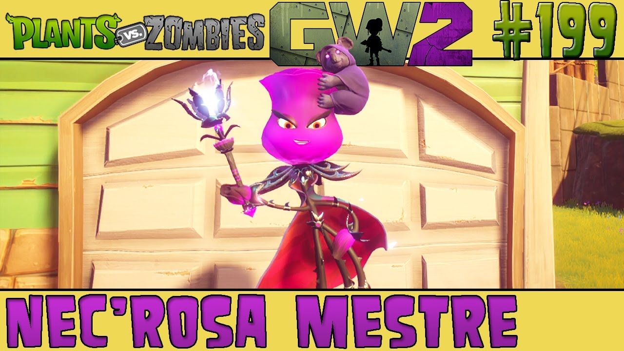 Plants vs. Zombies Garden Warfare 2 #199 - Nec'Rosa Mestre - YouTube