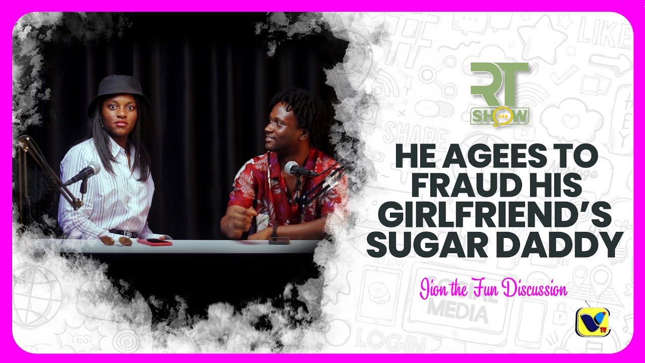 WOULD YOU HELP YOUR GIRLFRIEND TO FRAUD HER SUGAR DADDY ? - THE RT SHOW ...