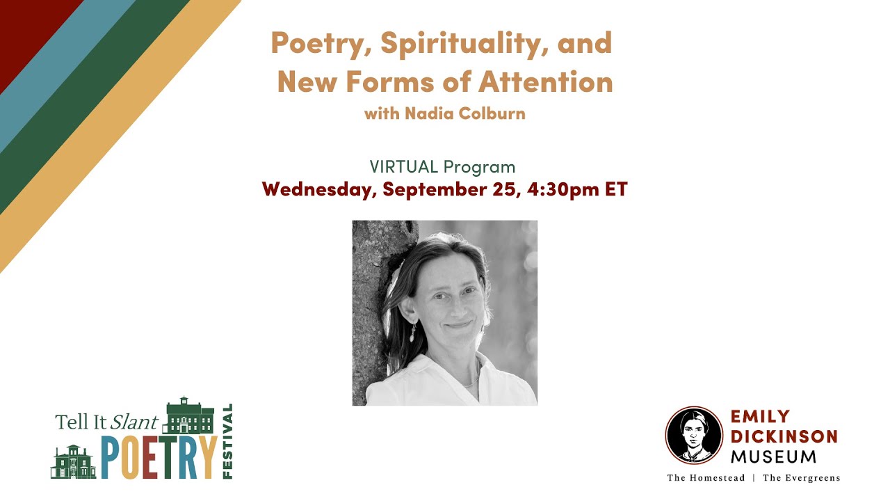 Poetry, Spirituality, and New Forms of Attention - Emily Dickinson Museum - YouTube