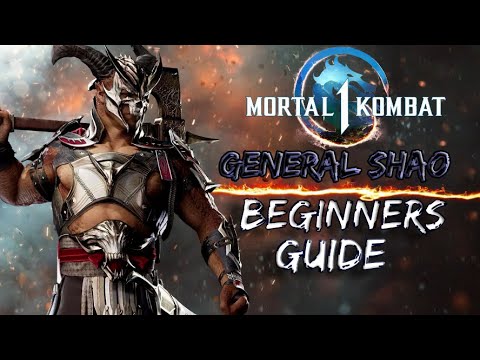 MK1 General Shao BEGINNER GUIDE! - YouTube