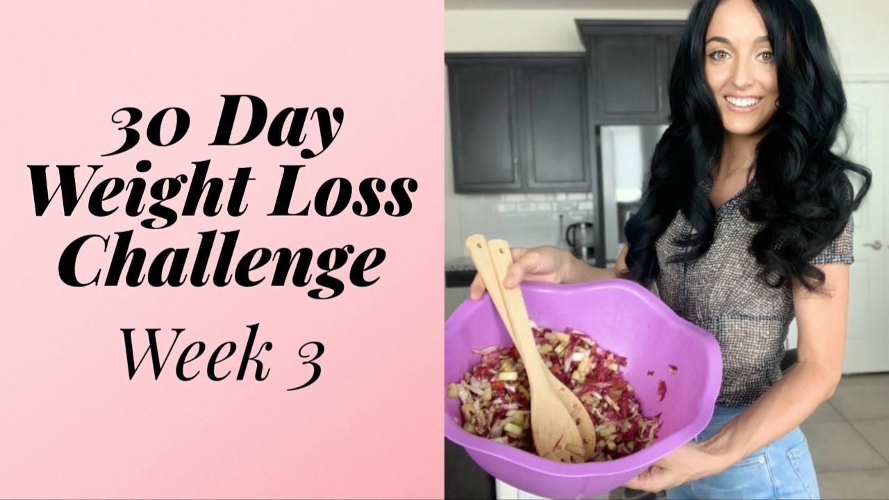 30 Day Low Calorie Density Weight Loss Challenge - WEEK 3 - Overcoming ...