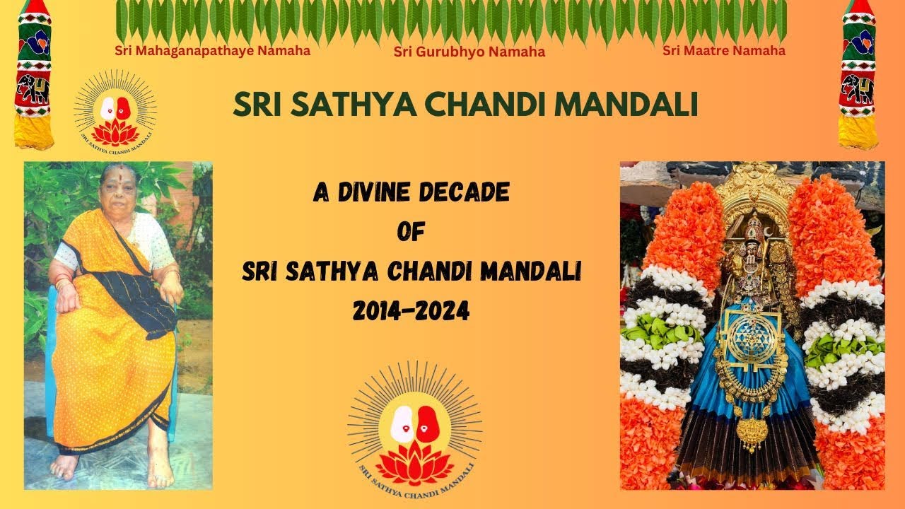 A Divine Decade of Sri Sathya Chandi Mandali - YouTube