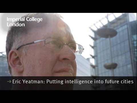 Eric Yeatman: Putting intelligence into future cities - YouTube