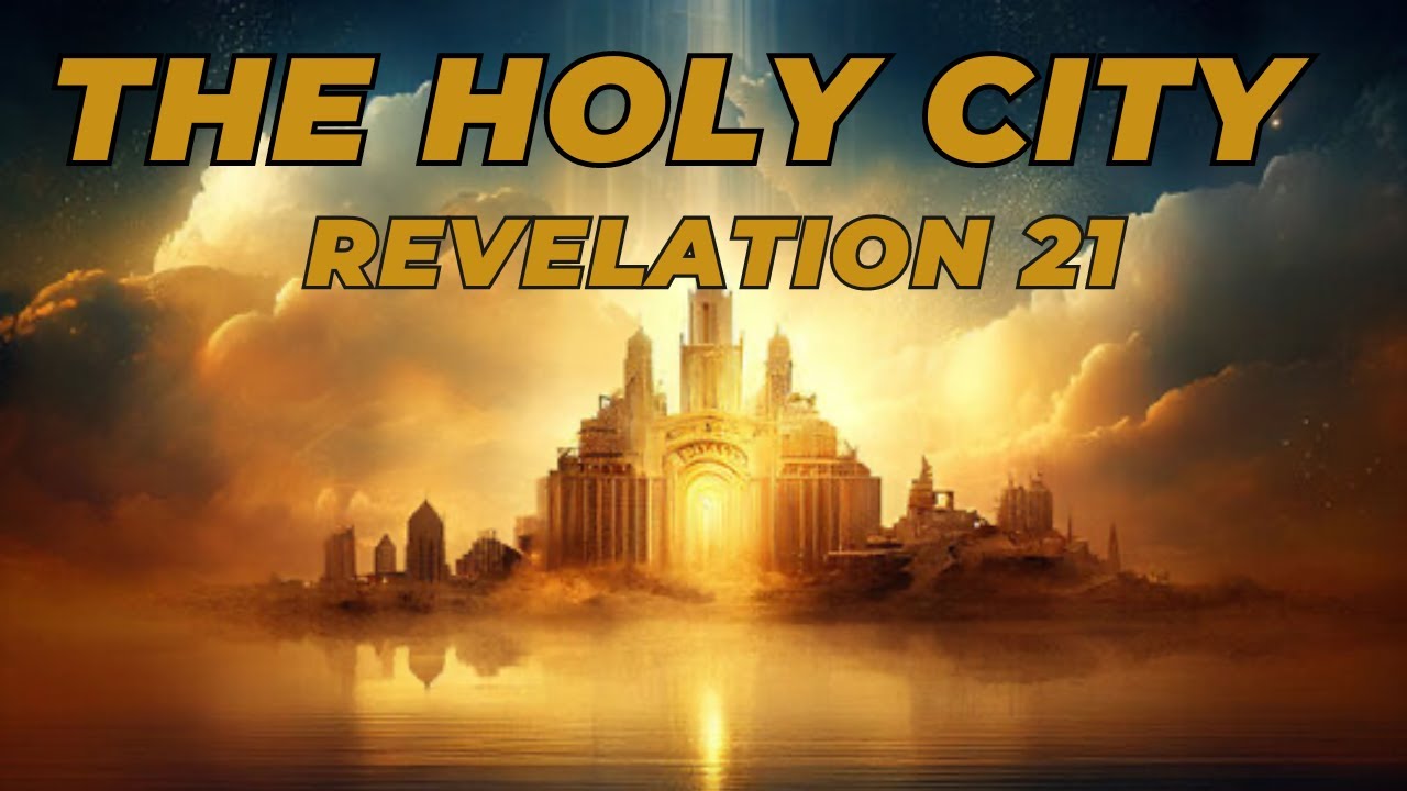 52. The Holy City (Revelation 21:5-14) - YouTube