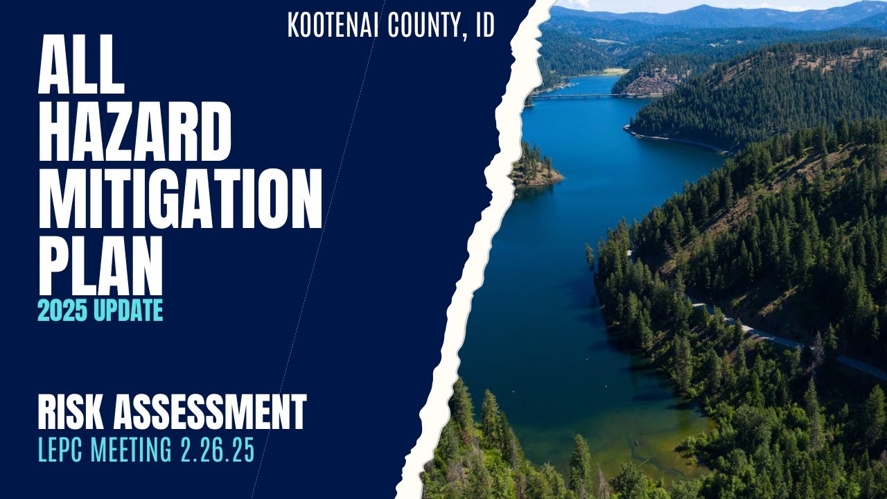 All Hazard Mitigation Plan (AHMP) 2025 Kootenai County, ID - LEPC 02/26 ...