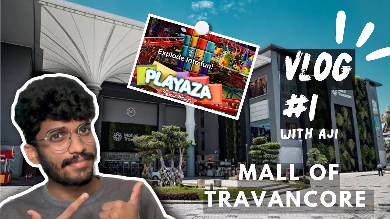 Exploring Mall Of Travancore | Playaza for Kids | Kerala Vlogs #1 ...