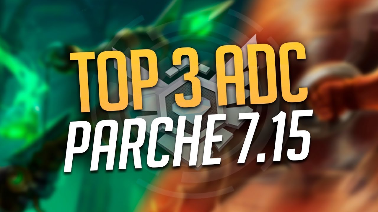 GOD TIER ADC • LOS MEJORES ADC DEL PARCHE 7.15 - YouTube
