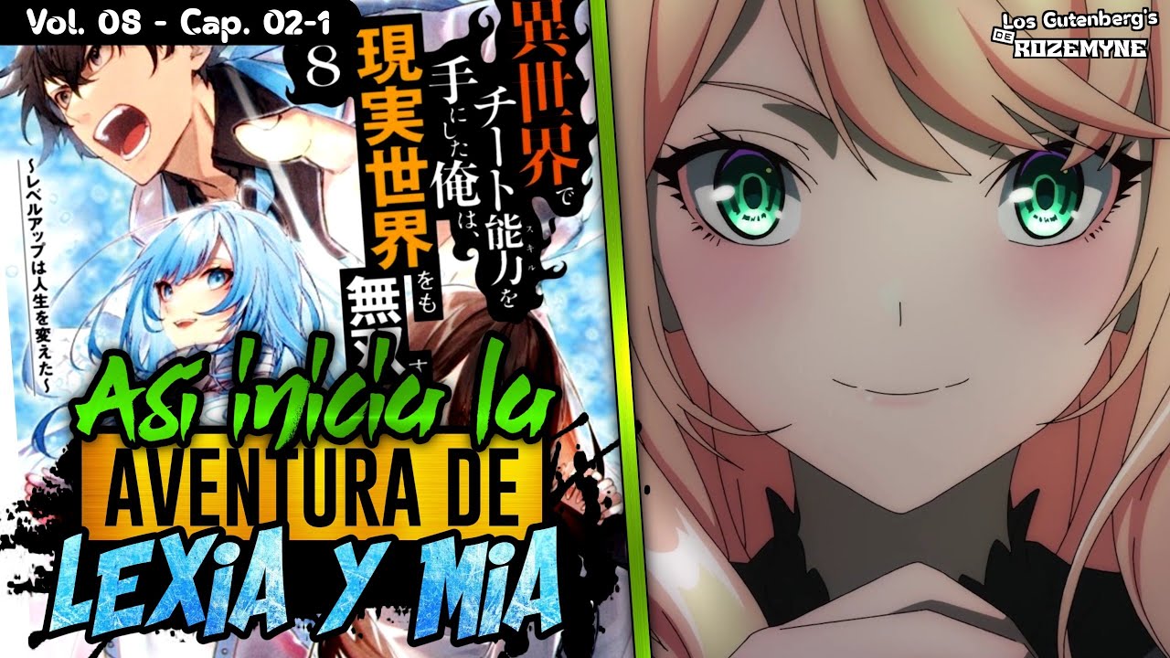 Así Inicia la Aventura de Lexia y Luna / Vol. 08 - Cap. 02-1 / RESUMEN ...
