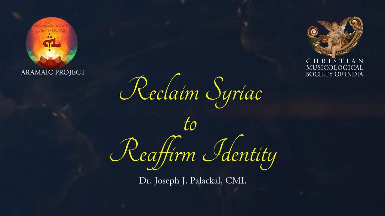 Aramaic Project 323 : RECLAIM SYRIAC to REAFFIRM IDENTITY of SYRO ...