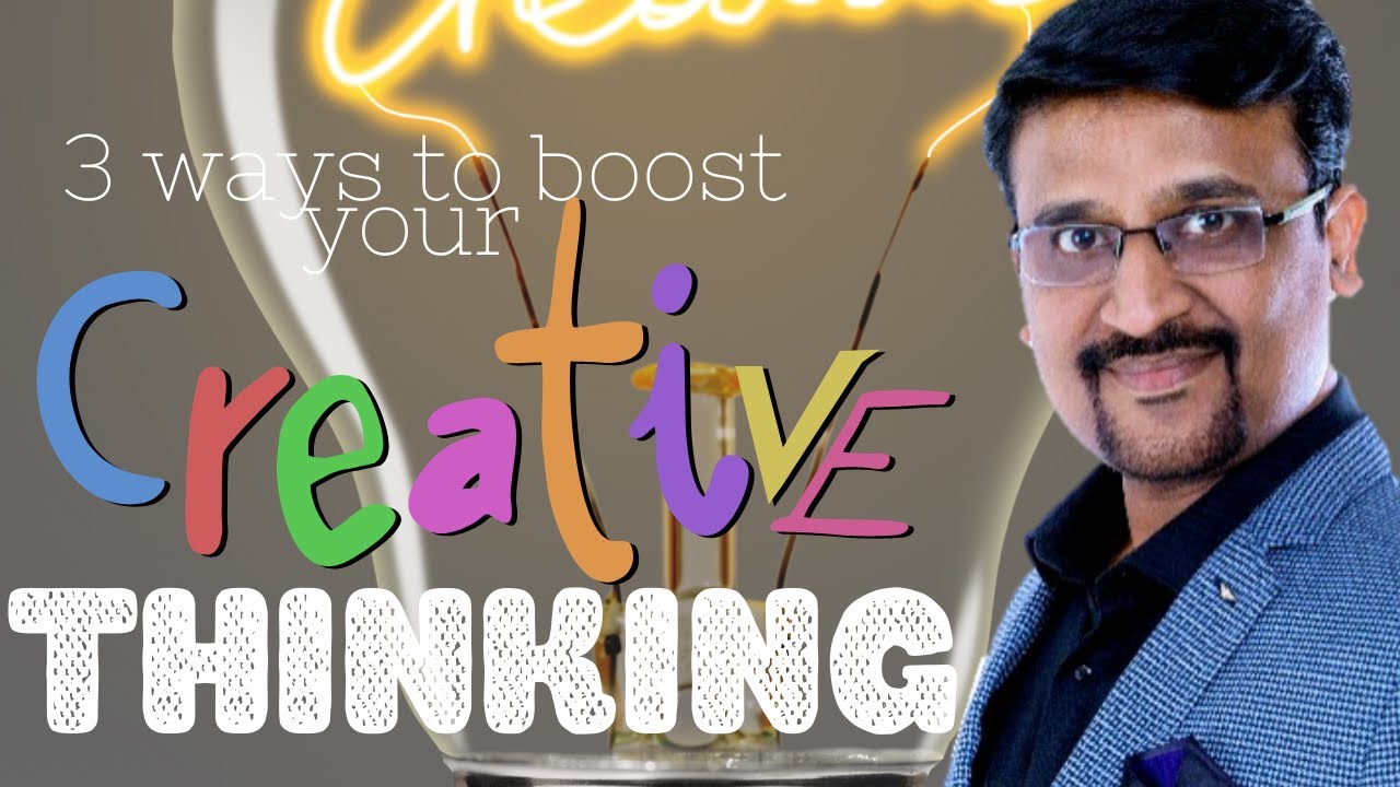 3 Simple Tips to Boost Your Creative Thinking - YouTube
