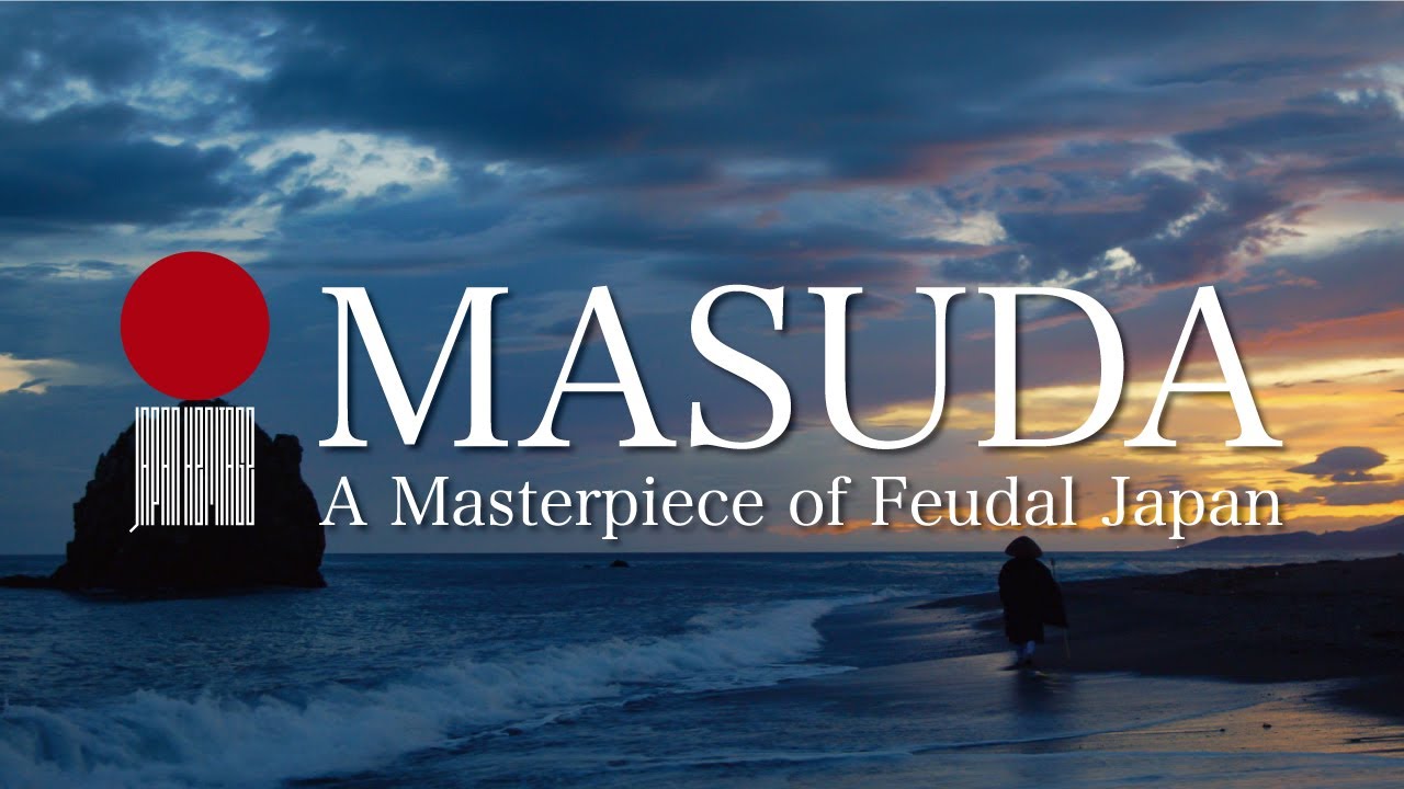 Japan Heritage PV【 Masuda A Masterpiece of Feudal Japan】 - YouTube