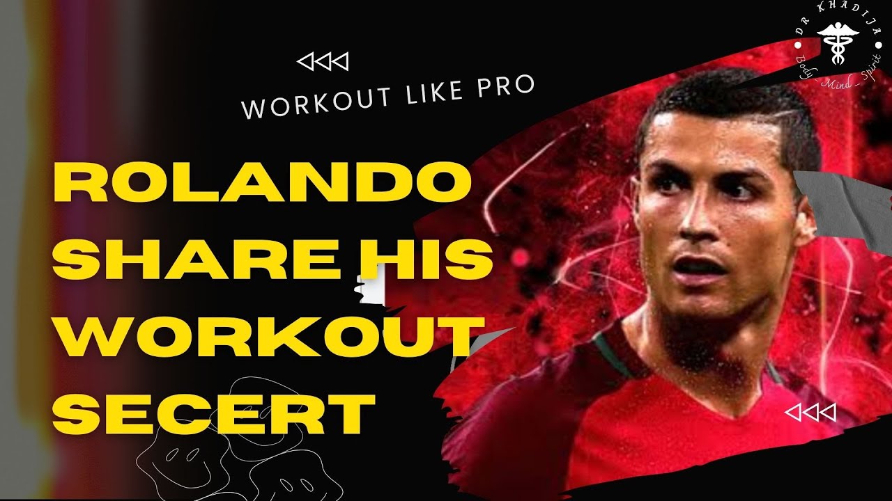 Ronaldo exercise routine- Best Gym Workouts- Best workout routine ...