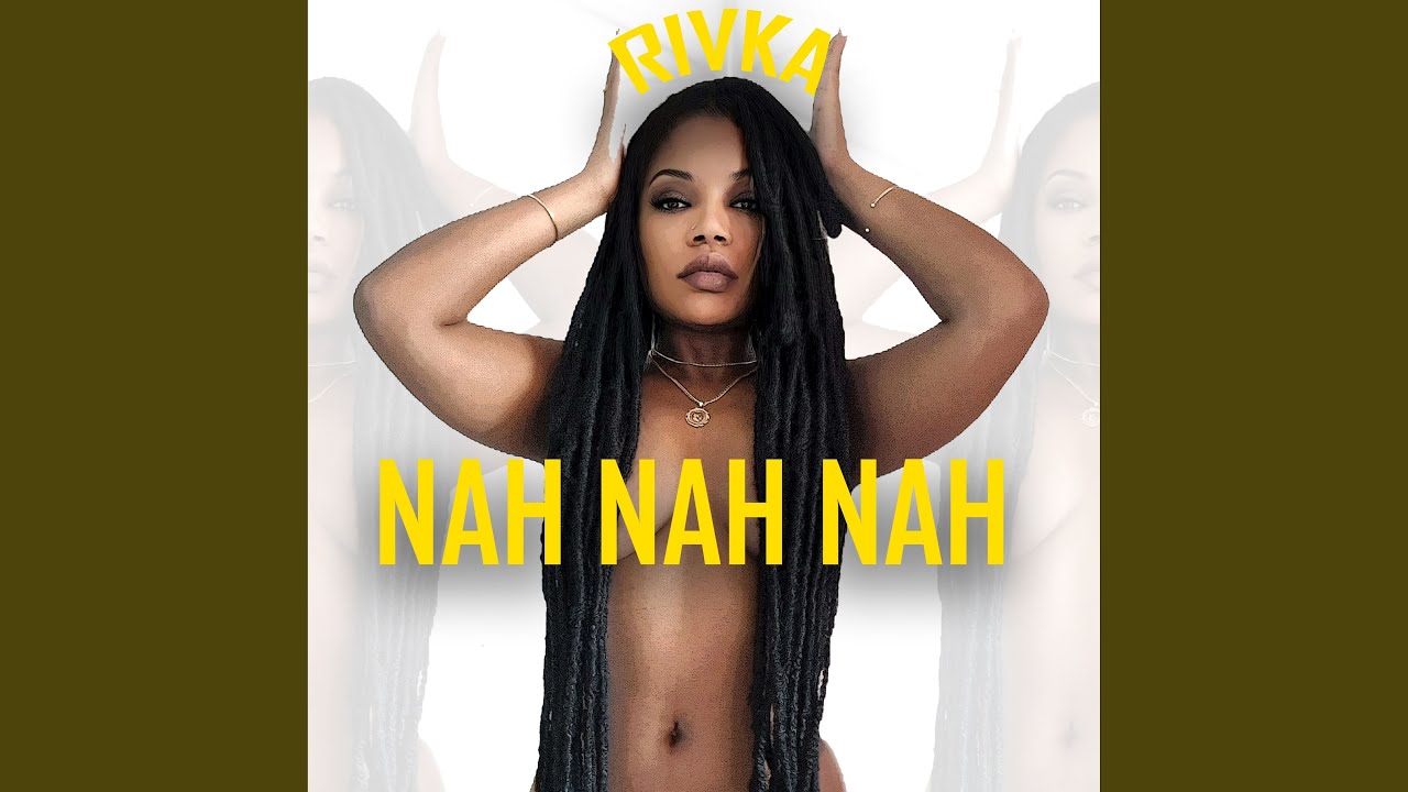 Nah Nah Nah - YouTube