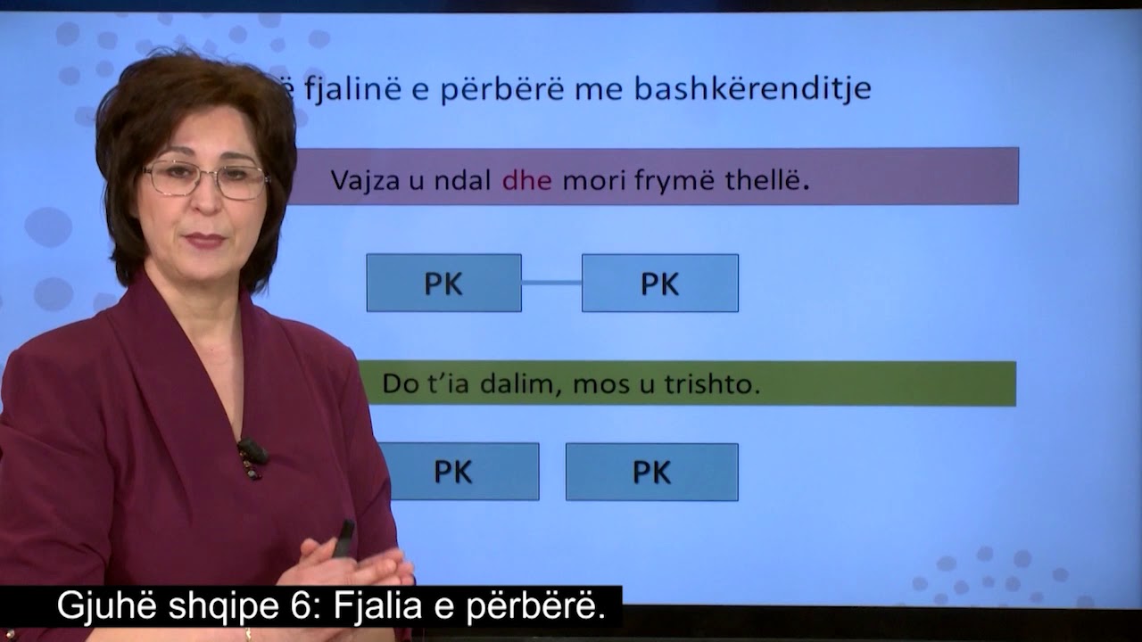 Gjuhë shqipe dhe Letërsi 6 - Fjalia e përbërë. - YouTube