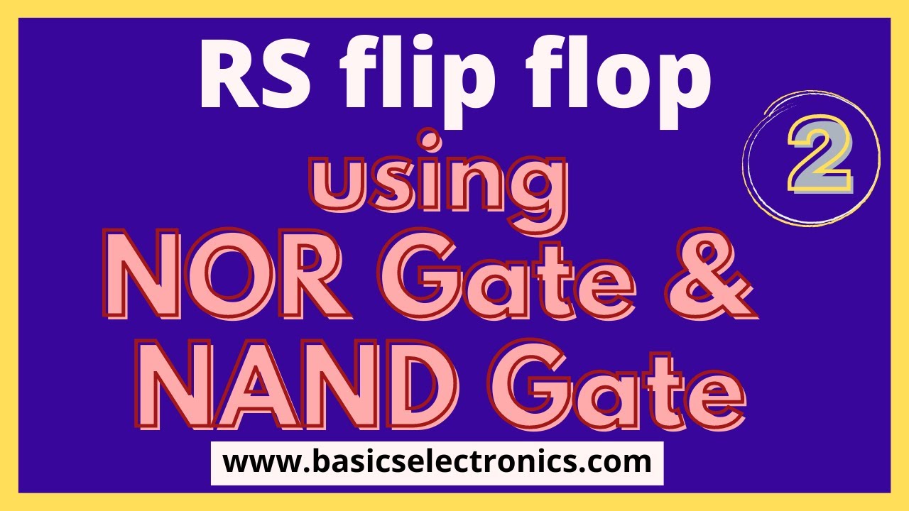 RS flip flop using NOR and NAND gate - YouTube