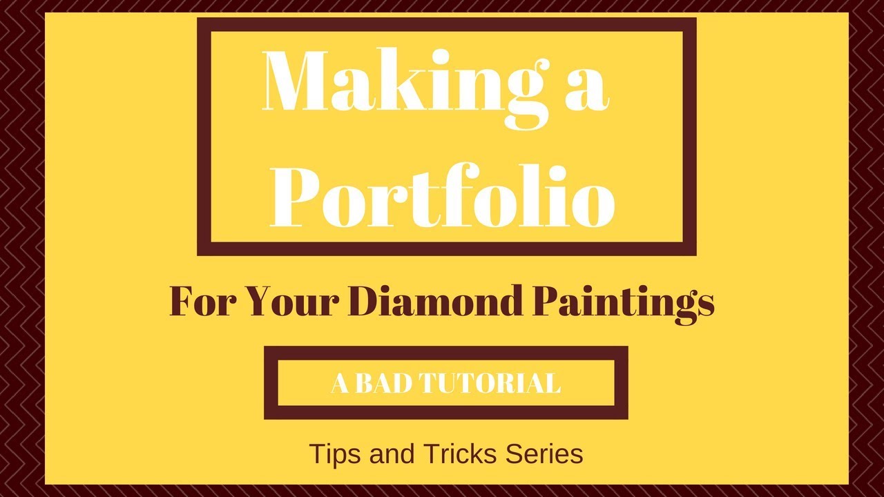 Diamond Painting - Making A DP Portfolio - Tips and Tricks Series - YouTube