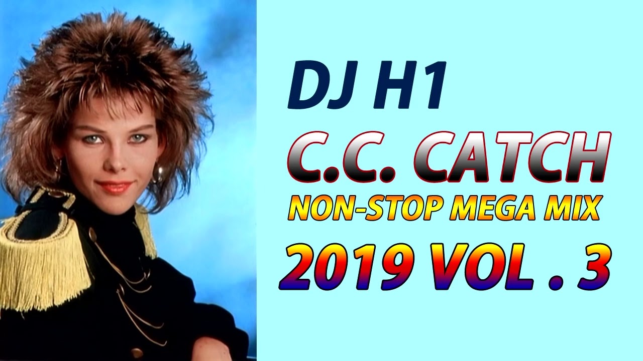 C C Catch Non Stop Mega Mix 2022 Full Album - YouTube