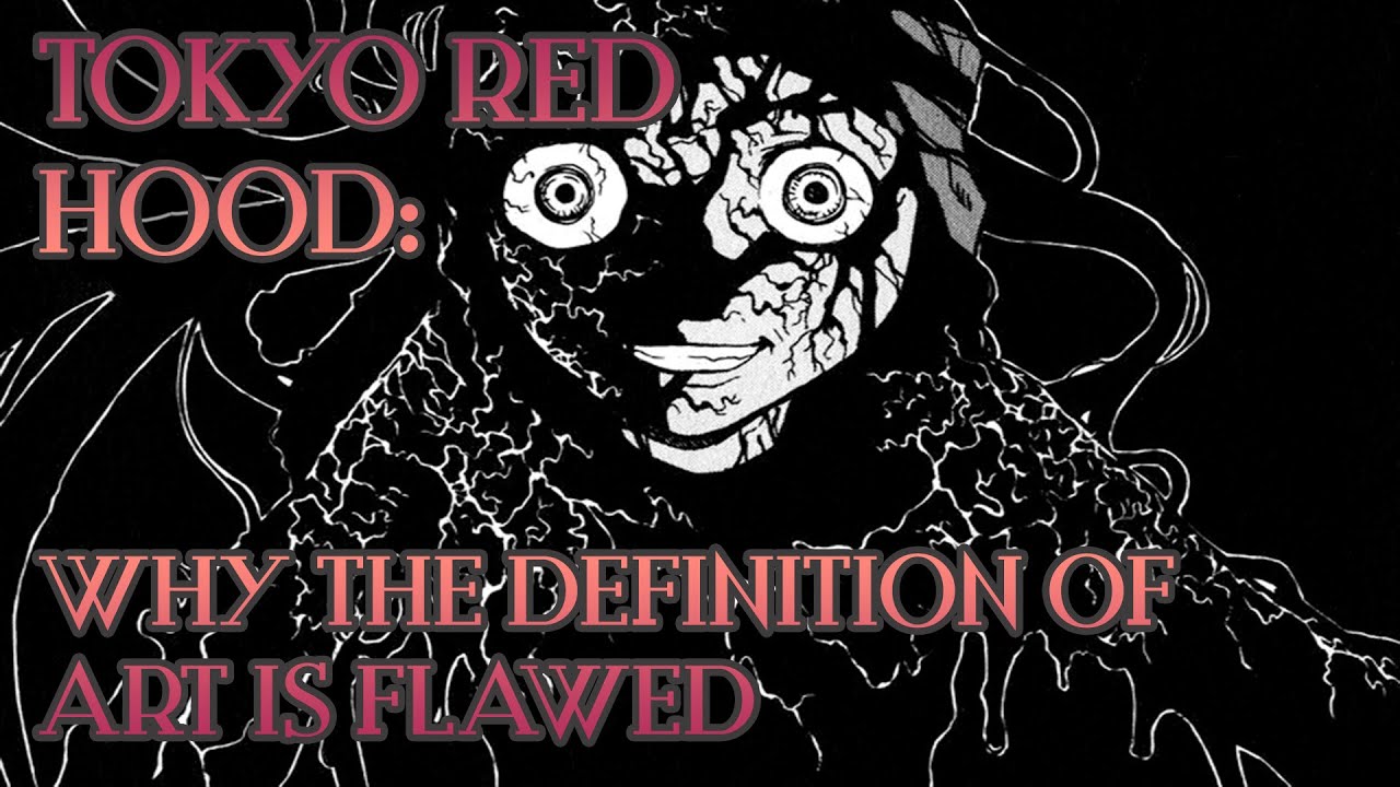 Tokyo Red Hood: Why The Definition Of Art Is Flawed - YouTube