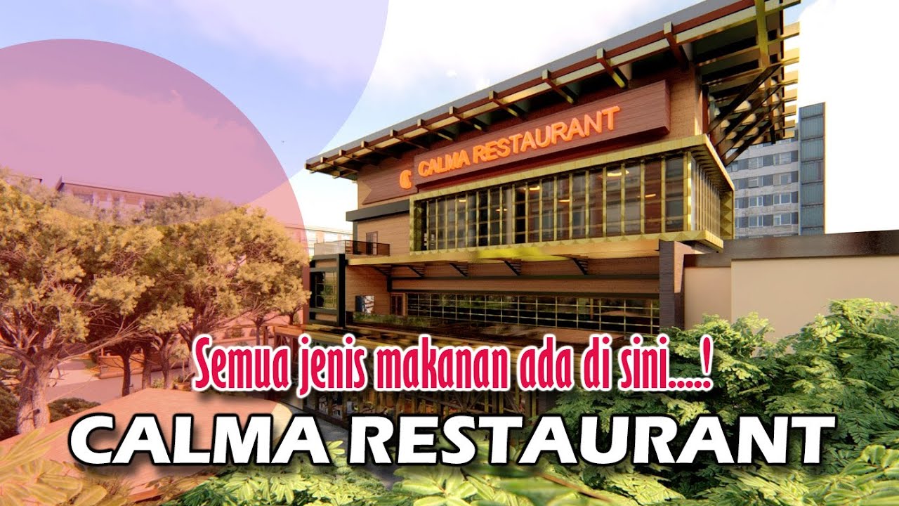 Calma Restaurant | UKK 2024 - YouTube