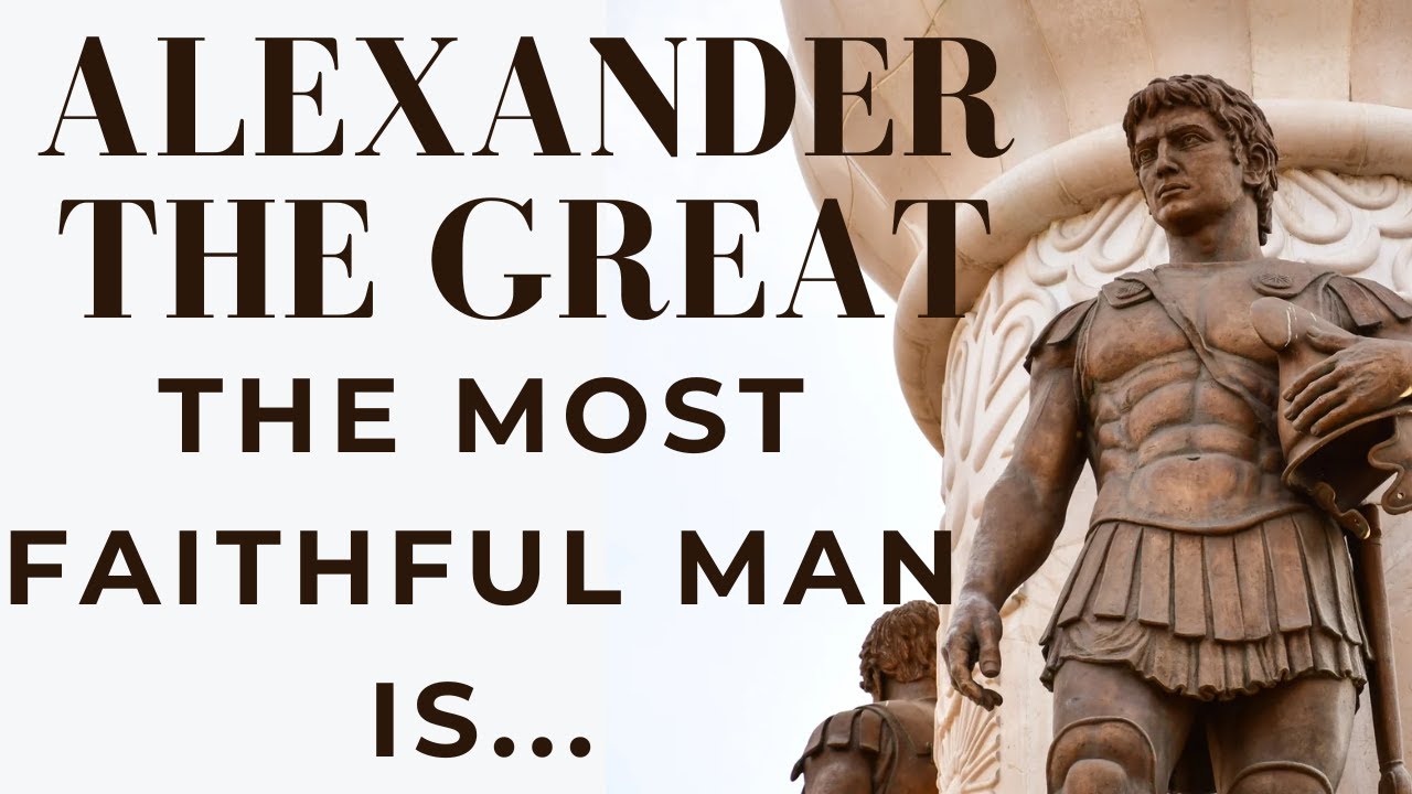 ALEXANDER THE GREAT - THE GREATEST RULER OF ALL TIME - #QUOTES # ...