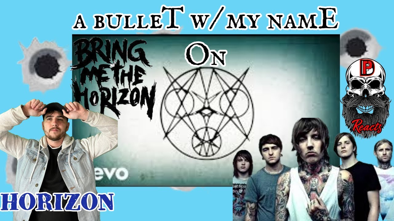 BPD React & Horizon | Bring Me The Horizon - a bulleT w/ my namE On ft. Underoath - YouTube